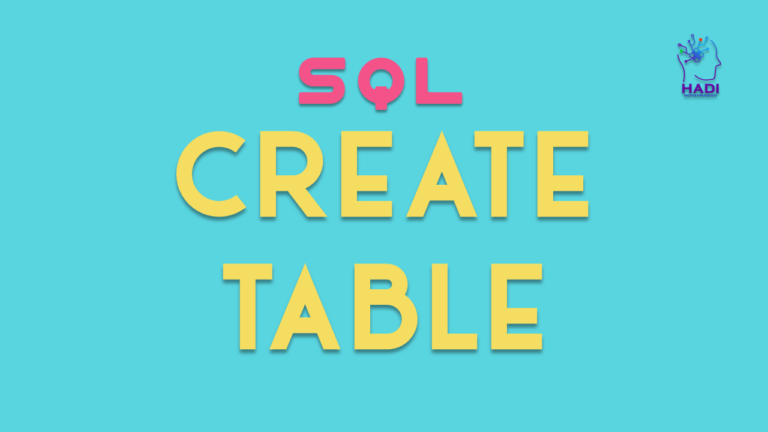 ایجاد جدول در SQL (CREATE TABLE) - هادی محمدیان